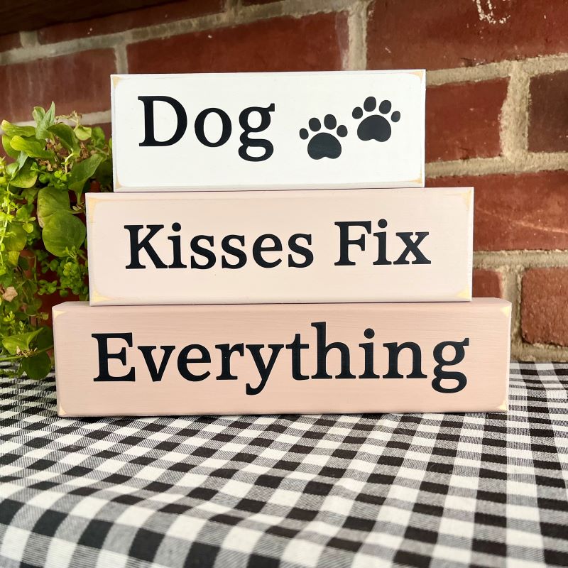 Dog Kisses Fix Everything Wood Stacking Blocks Dog Life – Country Workshop